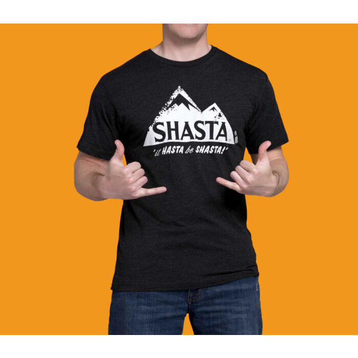 Retro “It Just Hasta Be Shasta” T-shirt